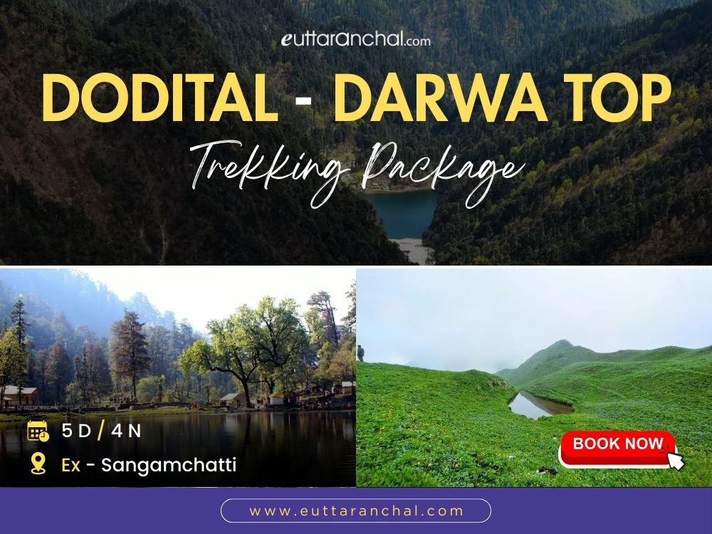 Dodital with Darwa Pass Trek Package - 4 Nights Dodital Darwa Top ...
