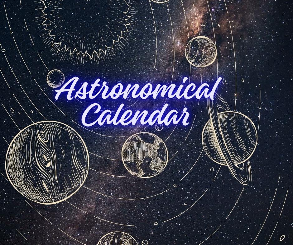 Astronomical Calendar 2025 - Celestial Events in India, Monthwise ...