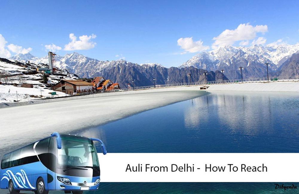 Delhi to Auli - How to Reach Auli From Delhi - Delhi Auli Road Route Map
