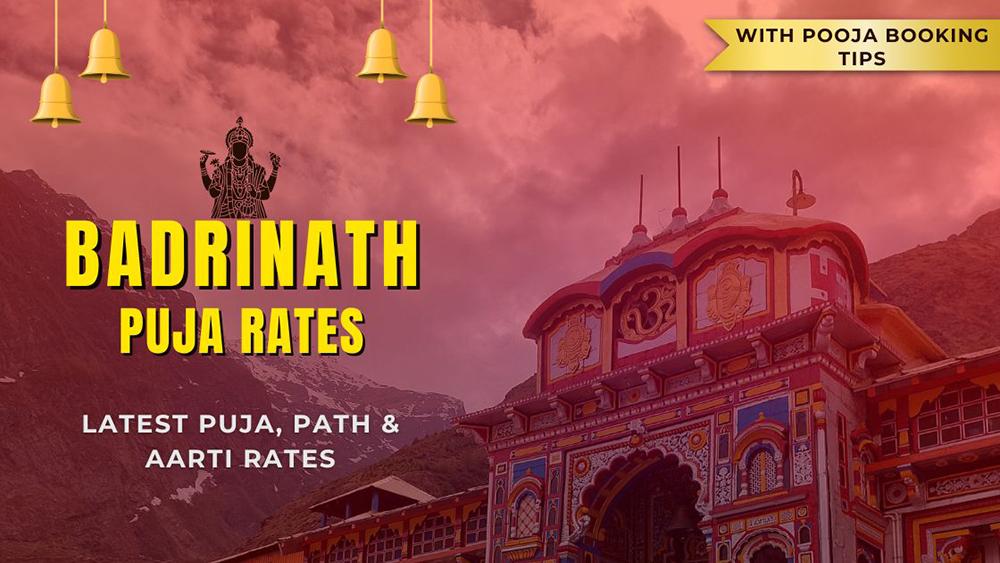 Badrinath Puja Rates - List of Pooja Rates in Badrinath Temple