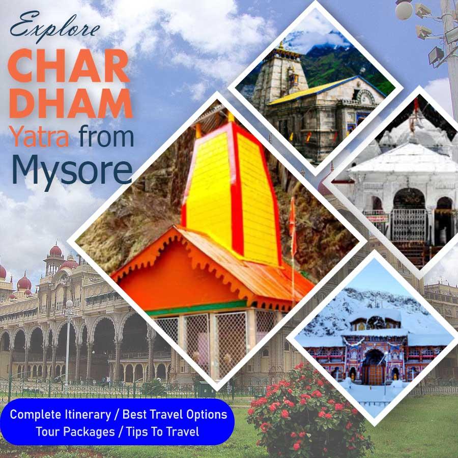 Char Dham Yatra from Mysore - Best Mysore to Char Dham Tour Guide ...