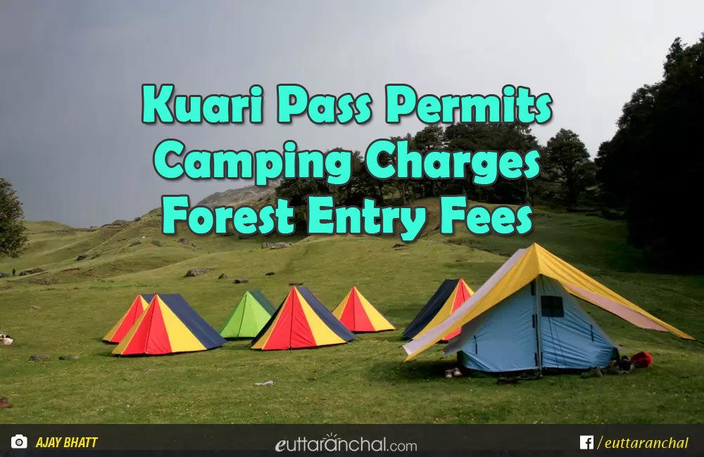 Kuari Pass Permits, Camping Charges in Kauri Fees, Forest Entry Charges ...