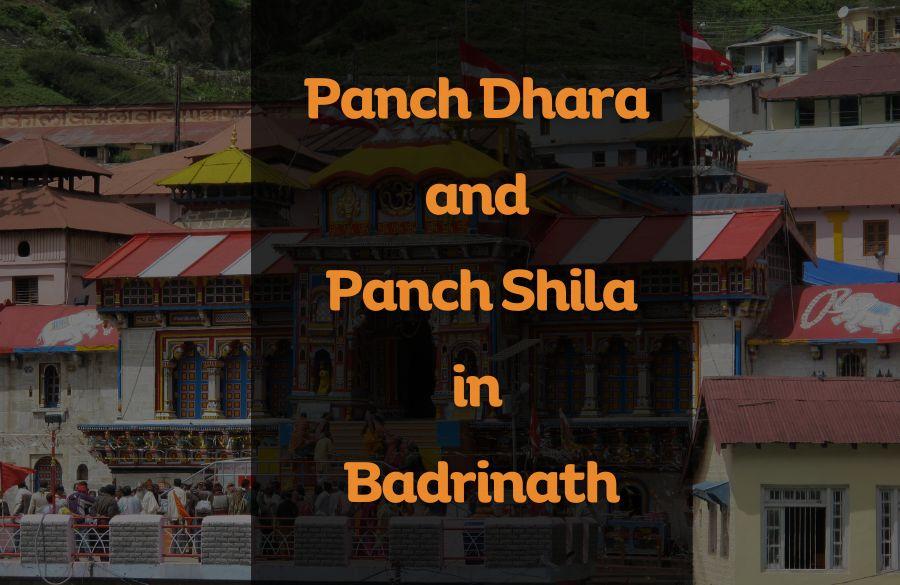 Panch Dhara and Panch Shila Badrinath - Panch Shila and Dhara Travel Guide