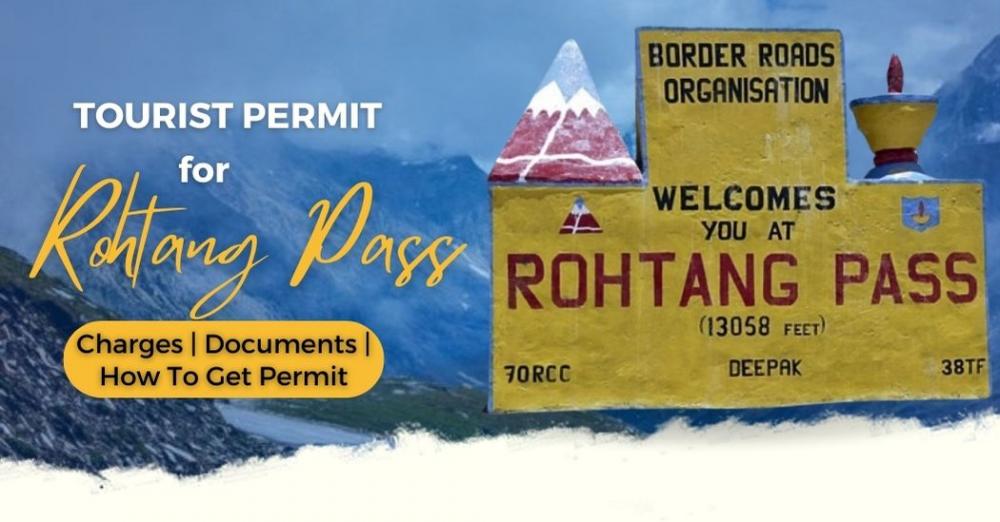 Rohtang Pass Tourist Permit - Details of Rohtang Pass Permits