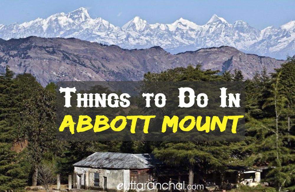 Abbott Mount Activities - Things to do in Abbott Mount Uttarakhand